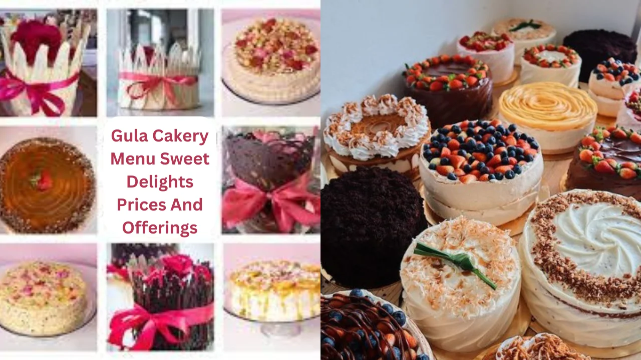 Gula Cakery Menu: Sweet Delights Prices And Offerings